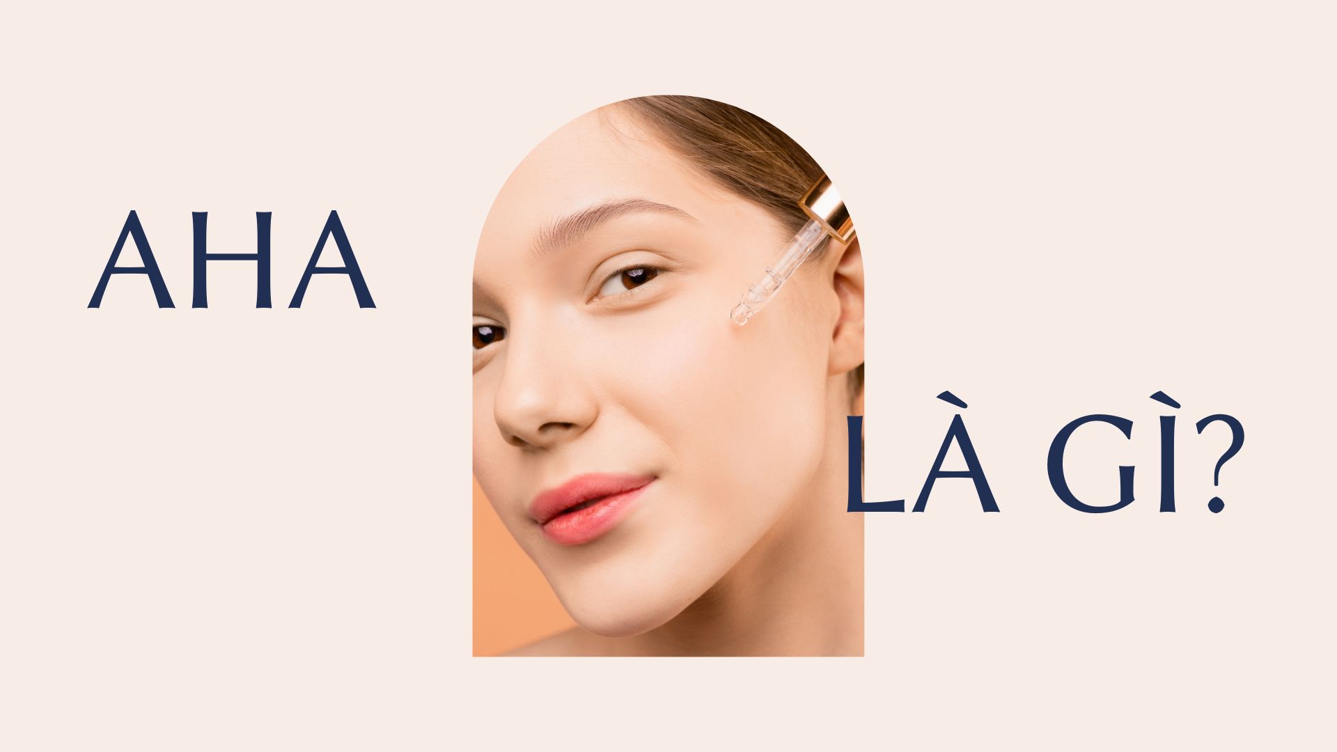 AHA là gì? Công dụng và cách sử dụng AHA